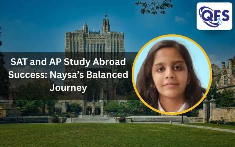 SAT and AP Study Abroad Success: Naysa’s Journey to UNC