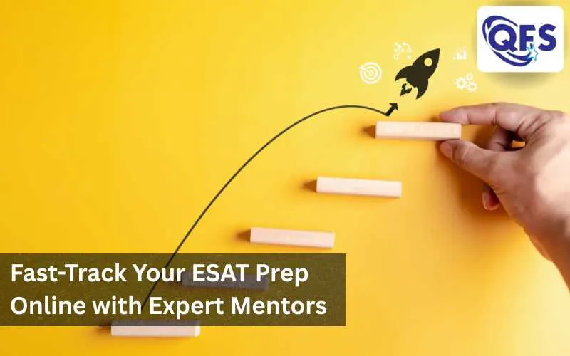 ESAT Crash Course by QFS | Fast-Track Your ESAT Prep Online