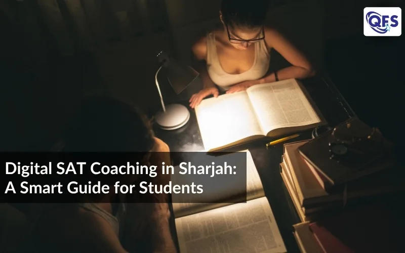 Digital SAT Coaching in Sharjah: A Smart Guide for Students